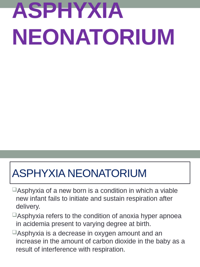 ASPHYXIA NEONATORIUM - Copy | PDF | Childbirth | Breathing