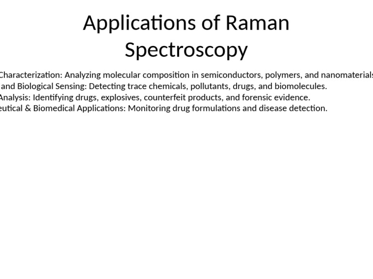 Raman Spectroscopy Applications Slide | PDF