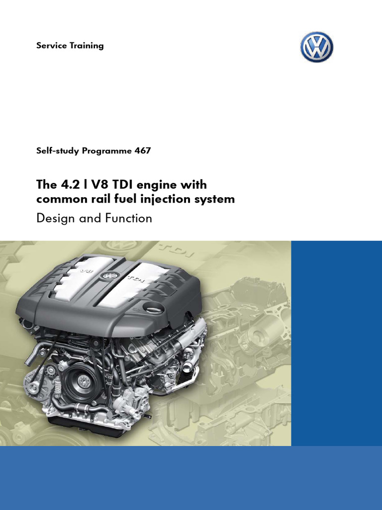 SSP - 467 4.2L V8 TDI Engine With Common Rail Fuel Injection System ...