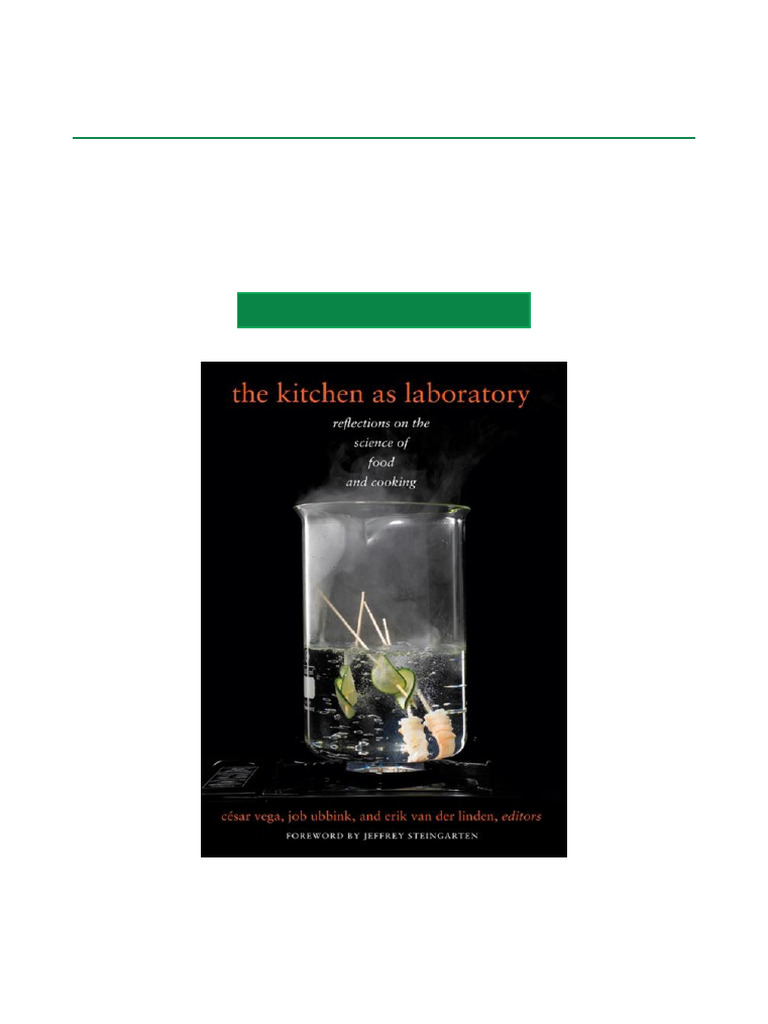 Immediate Get The Kitchen As Laboratory Reflections On The Science of Food and Cooking Complete ...