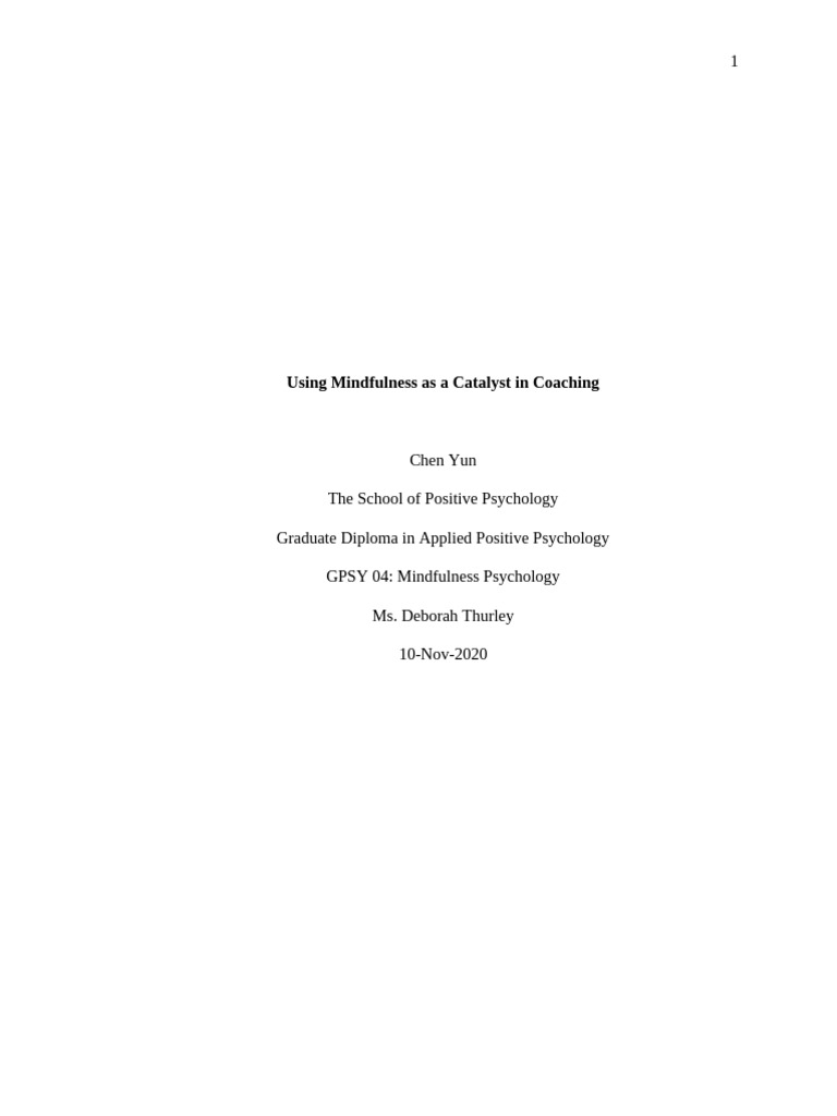 GPSY04 Assignment - Chen Yun - Using Mindfulness As A Catalyst in Coaching | PDF | Mindfulness ...