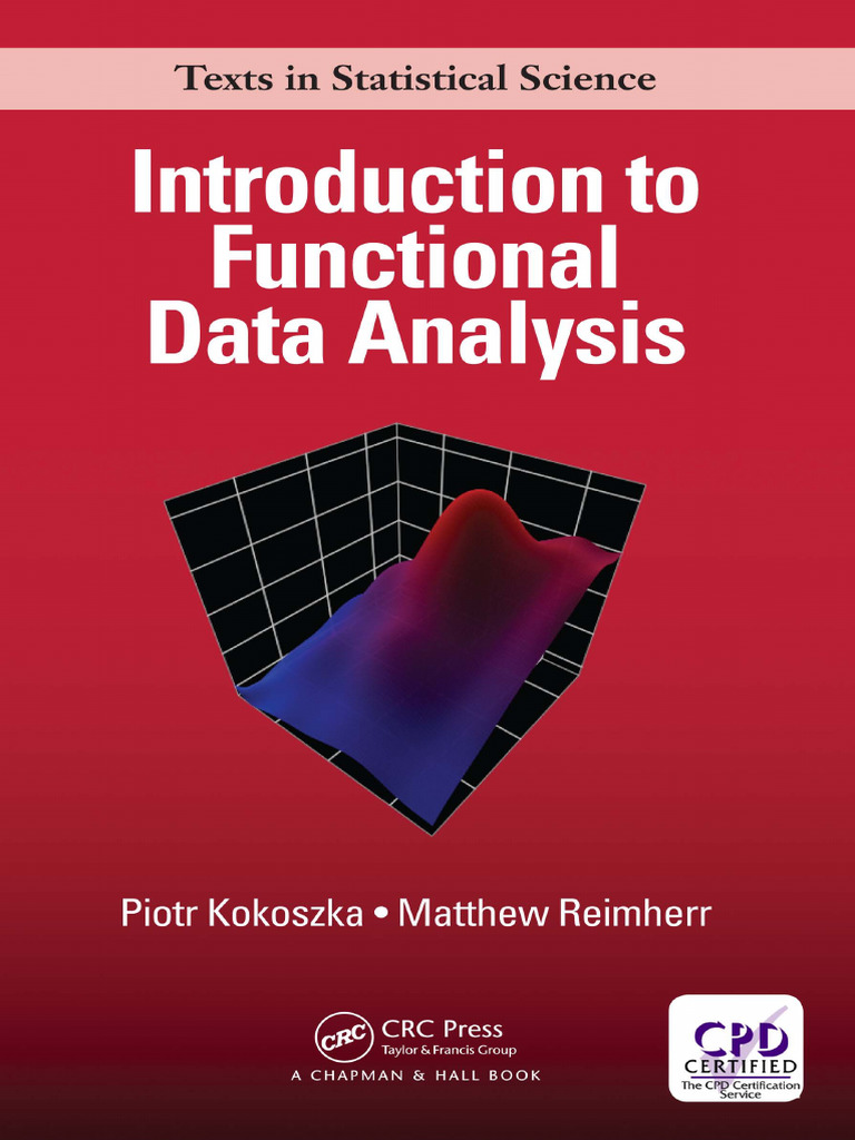 (Chapman & Hall - CRC Texts in Statistical Science) Piotr Kokoszka, Matthew Reimherr ...