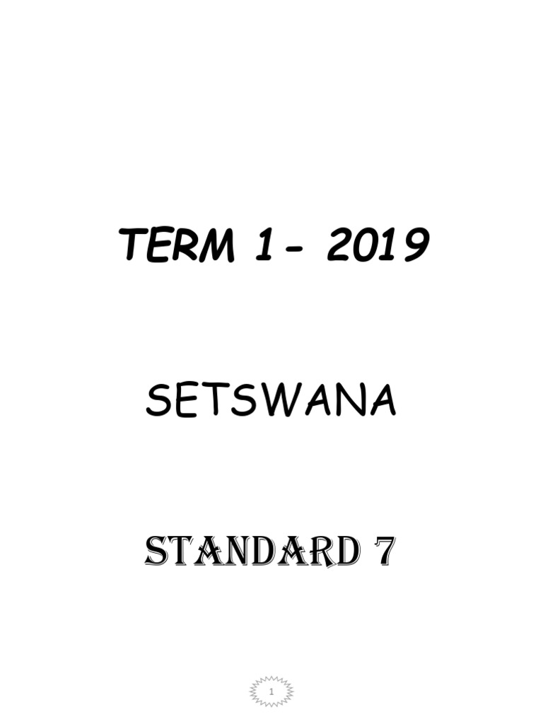 Setswana Grade 7 Term 1 Exam Guide | PDF | Language Mechanics | Writing