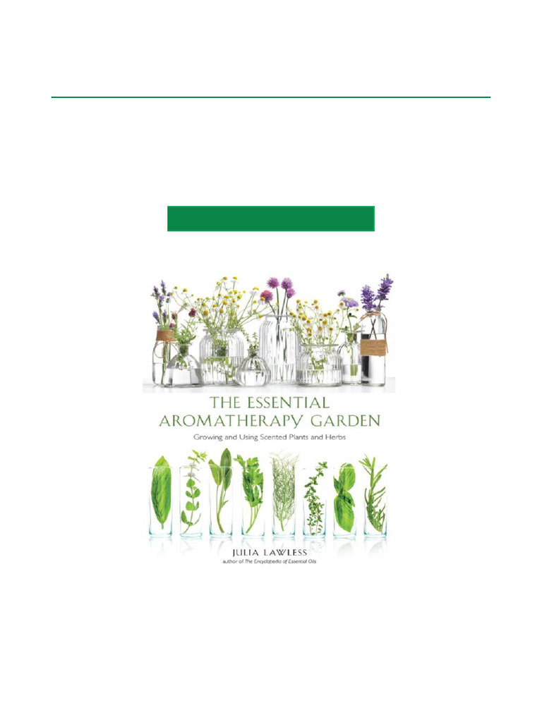Essential Aromatherapy Garden Guide | PDF