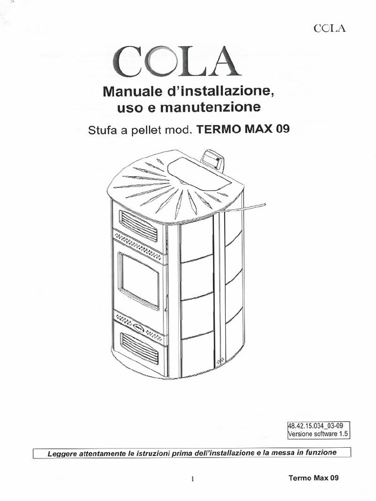 COLA Manuale Installazione Uso e Manutenzione Stufa A Pellet TERMO MAX 09 | PDF