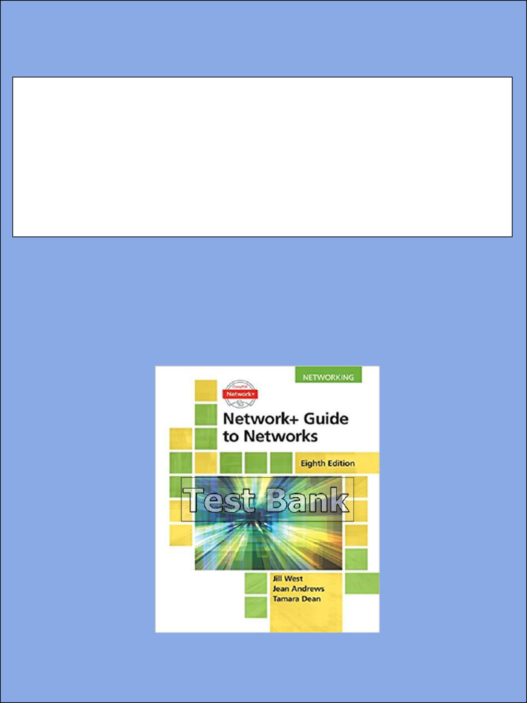 Network+ Guide to Networks 8th Edition West Test Bank - Instantly ...