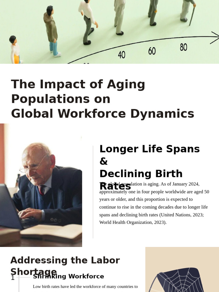 The Impact of Aging Populations on Global Workforce Dynamics.pptx | PDF