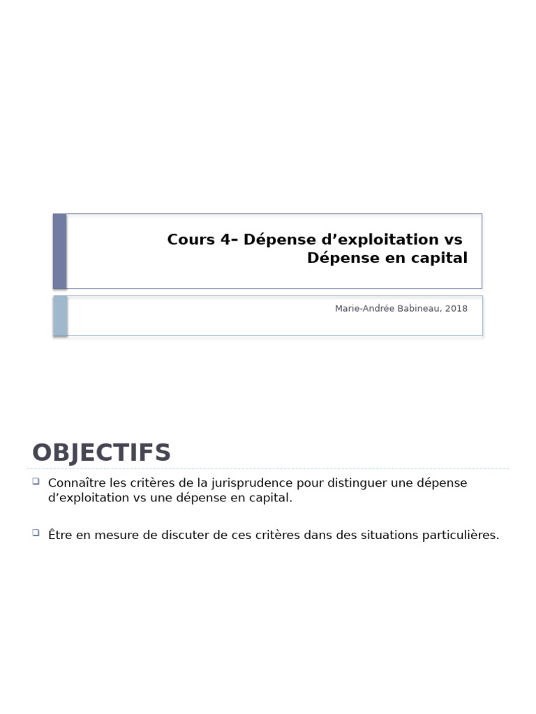 Cours 4 - Dépense en Capital Vs Dexploitation (2018) (Version Étudiant ...