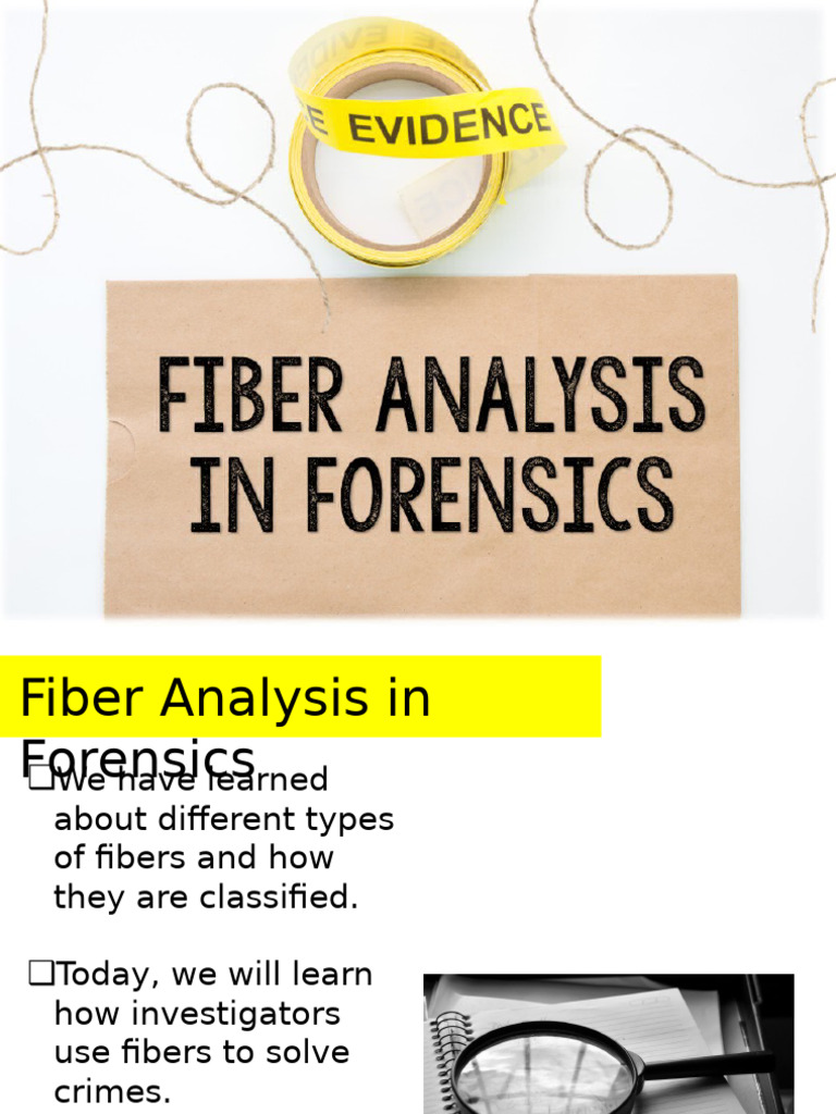 Fiber Analysis in Forensics Lesson | PDF | Microscopy | Forensic Science