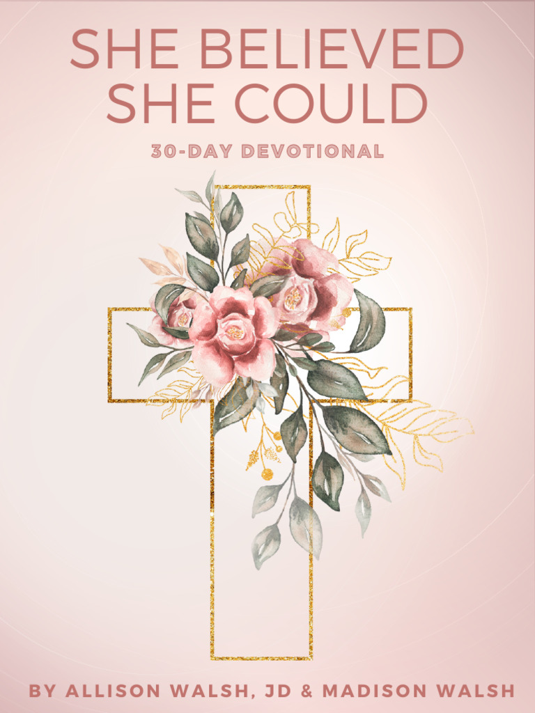 She Believed She Could 30-Day Devotional FINAL | PDF | Prayer | Faith