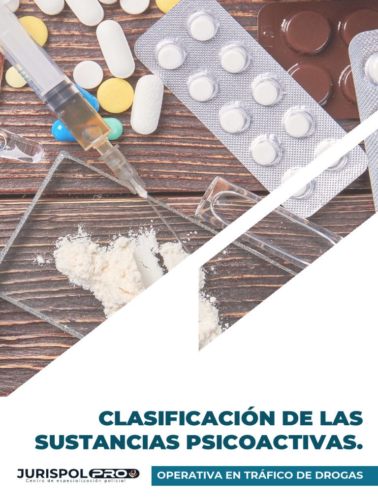 Clasificación de Las Sustancias Psicoactivas | PDF | La dependencia de sustancias | Drogas