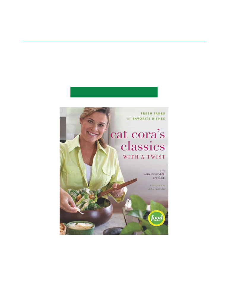 Must Read Cat Cora's Classics With A Twist Fresh Takes On Favorite ...