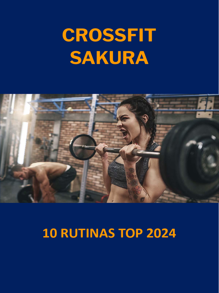 Top 10 Wod CROSSFIT SAKURA | PDF | Entrenamiento de fuerza | Manejo de ...