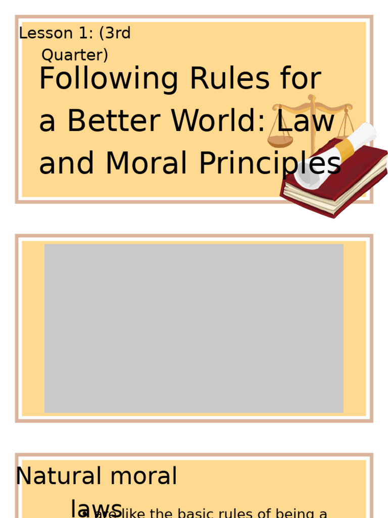(3rd) Lesson 1 Following Rules For A Better World Law and Moral ...