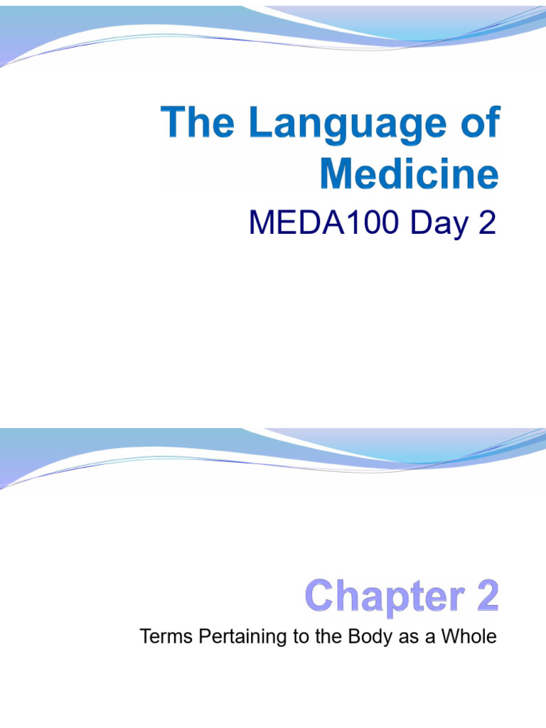 MEDA100-Day 2-PowerPoint - Term Pertaining to the Body as a Whole | PDF | Anatomical Terms Of ...