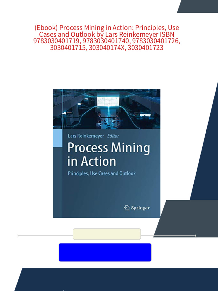 (Ebook) Process Mining in Action: Principles, Use Cases and Outlook by ...