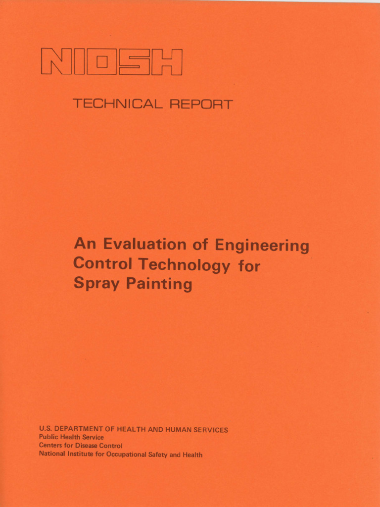 NIOSH - An Evaluation of Engineering Control Technology For Spray ...