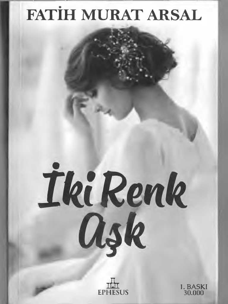 Fatih Murat Arsal Iki Renk Ask Mir - Az | PDF