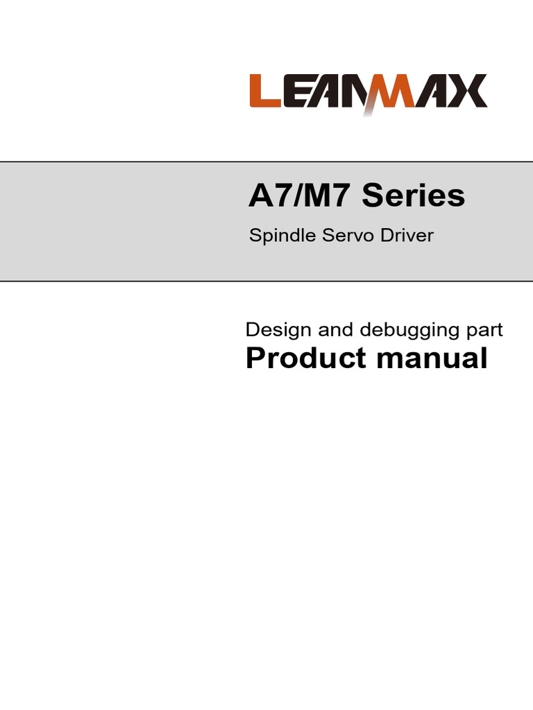 A7&M7 Spindle Servo Driver User Manual-Leanmax | PDF | Power Supply | Feedback