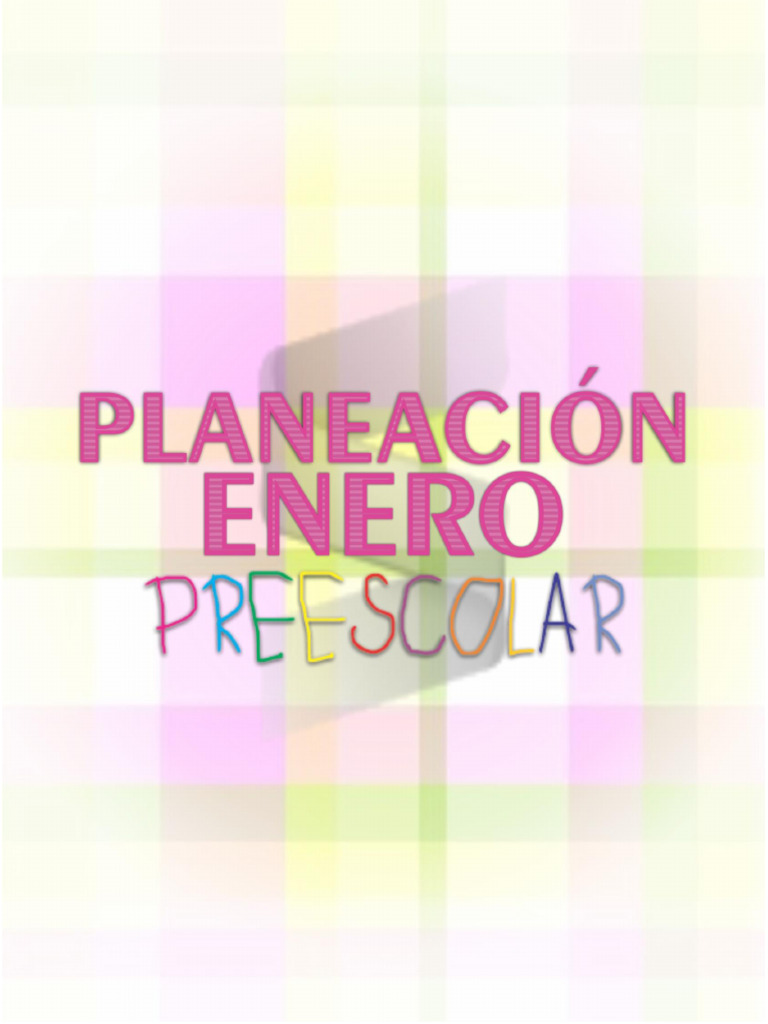Planeacion de Enero Preescolar Ciclo Escolar 2020 - 2021 | PDF ...