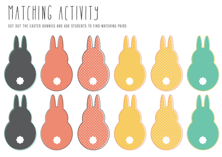 Matching Activity: Cut Out The Easter Bunnies and Ask Students To Find ...