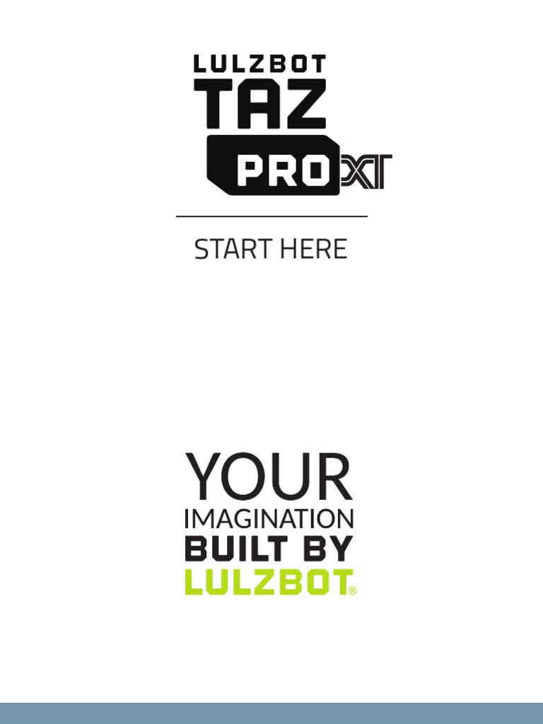 TAZ Pro XT QuickStartGuide DC-MN0022 | PDF | 3 D Printing | Extrusion