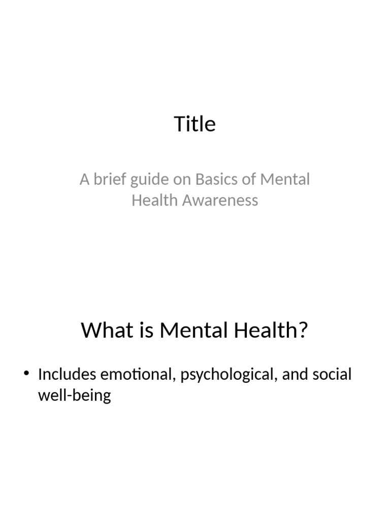 Basics of Mental Health Awareness Guide | PDF