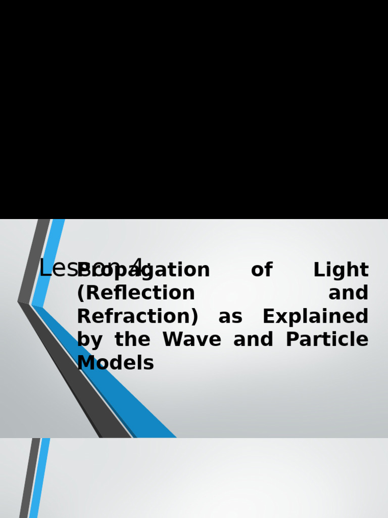 Propagation of Light (Reflection and Refraction) | PDF | Light ...