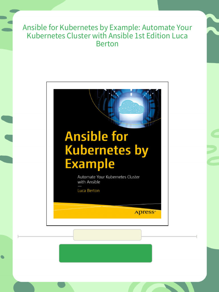 Ansible For Kubernetes By Example Automate Your Kubernetes Cluster 9060