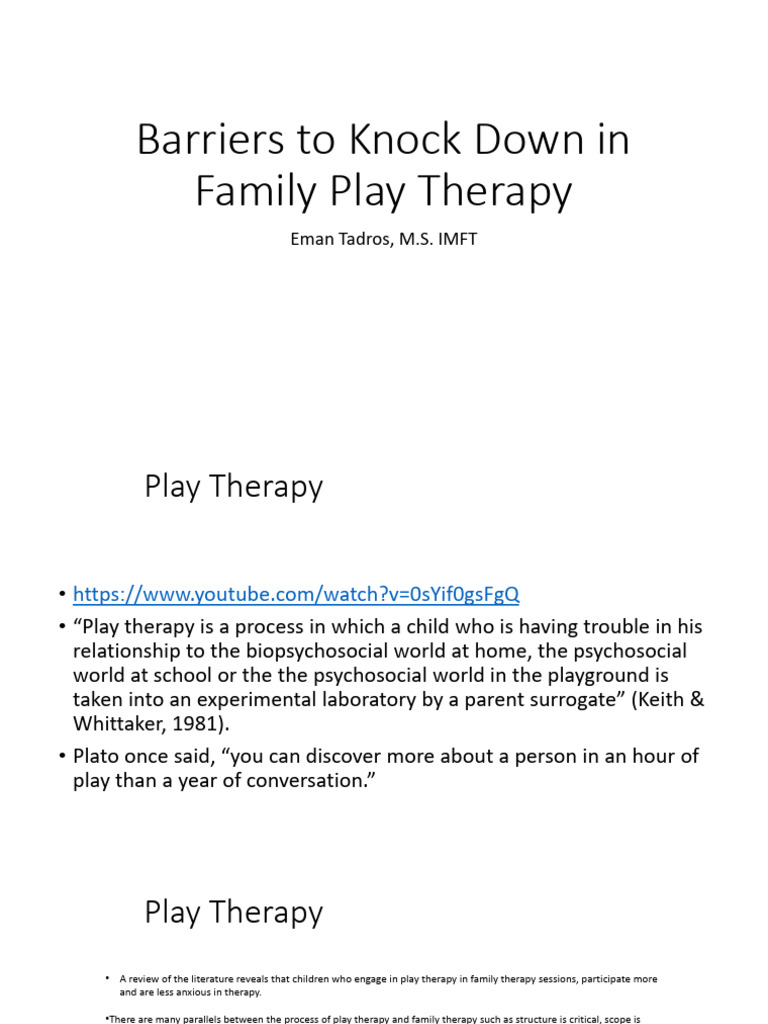 Barriers To Knock Down in Family Play Therapy Eman Tadros | PDF | Psychotherapy | Family Therapy