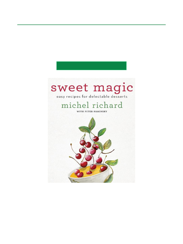 Enjoy Sweet Magic Easy Recipes For Delectable Desserts Digital DOCX ...