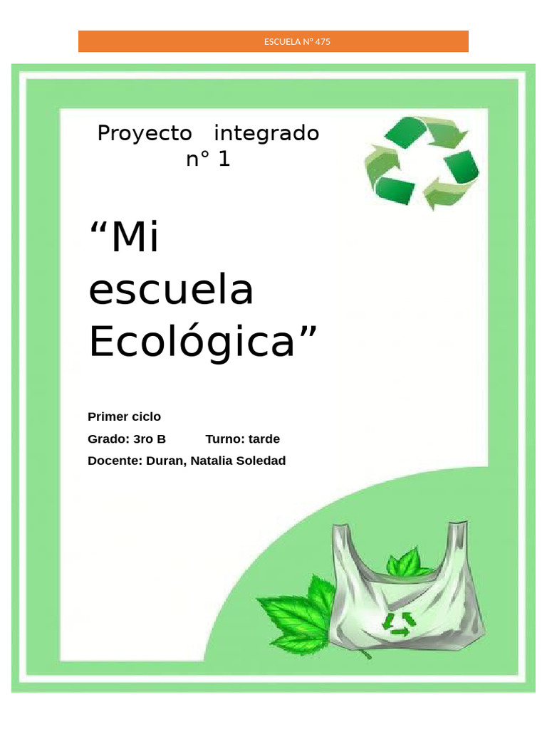 1° Proyecto Integrado 3ro B Esc.475 | PDF | Aprendizaje | Reciclaje
