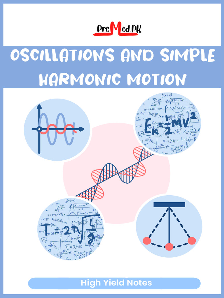 Oscillations and Simple Harmonic Motion - PreMed | PDF | Resonance | Oscillation