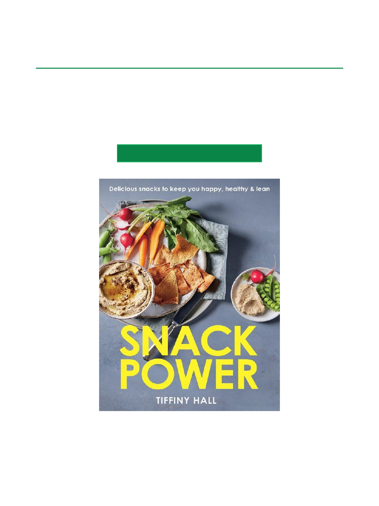 Top Reading Snack Power 200+ Delicious Snacks To Keep You Healthy ...