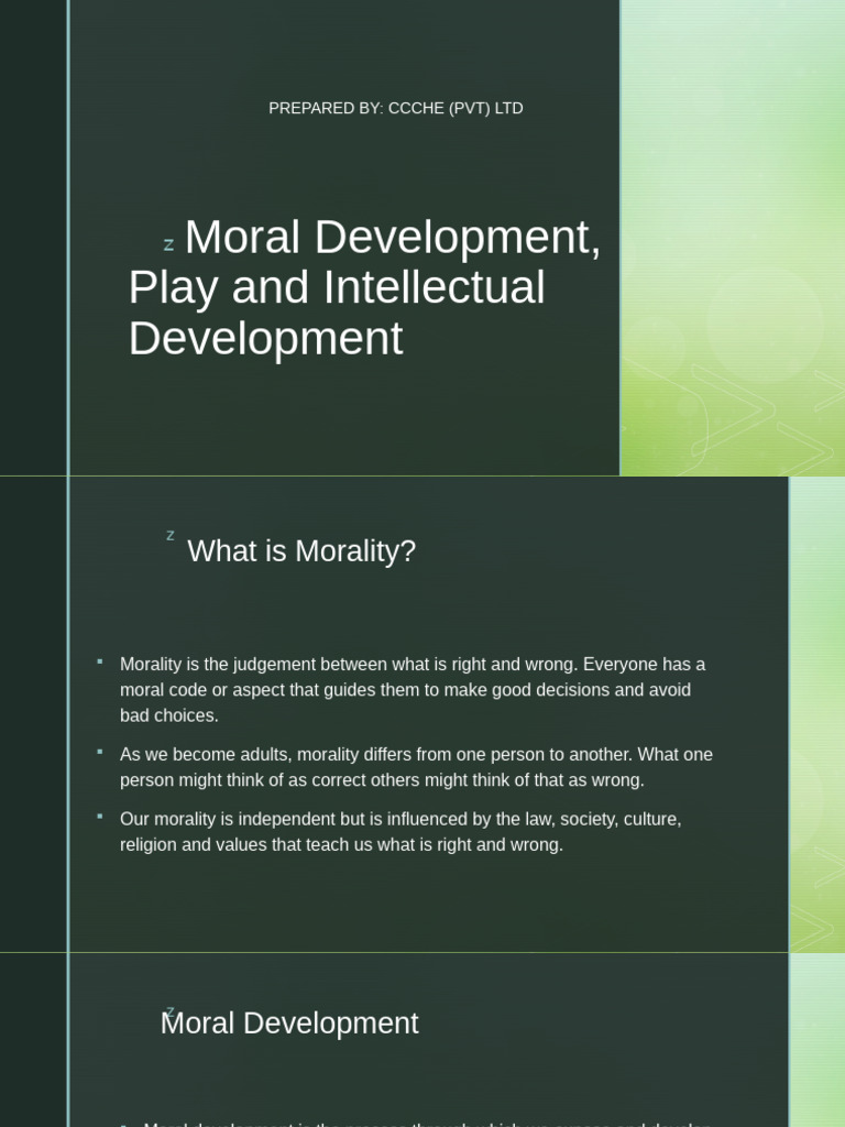 Moral, Play, Intellectual Development-ccche Day 8 | PDF | Morality ...