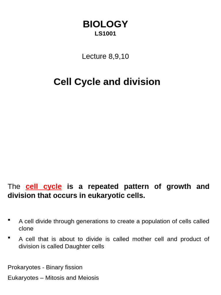 Biology Lecture 8,9, 10 Cell Cycle | PDF | Meiosis | Mitosis