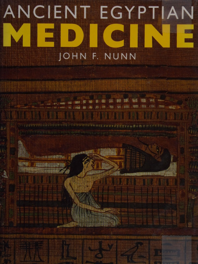 Ancient Egyptian Medicine Explained | PDF | New Kingdom Of Egypt ...