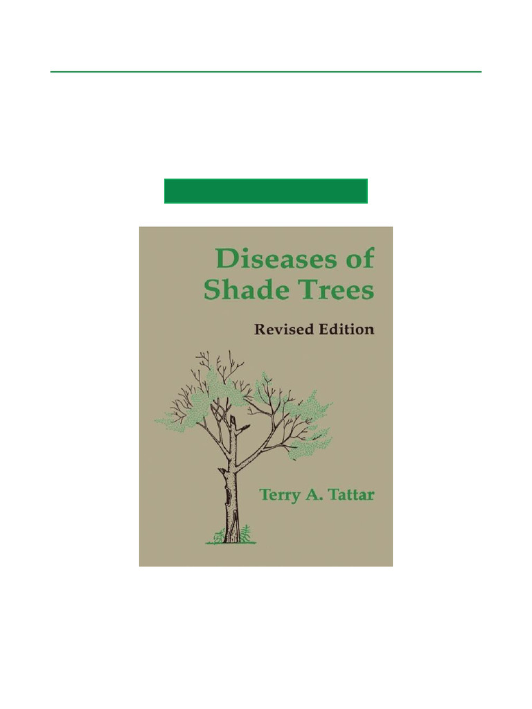 Everyone Loves Diseases of Shade Trees, Revised Edition Illustrated ...