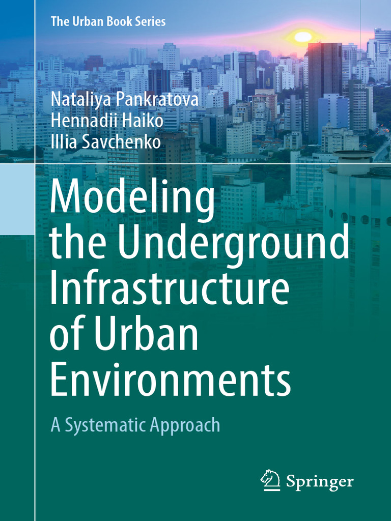Modeling The Underground Infrastructure of Urban Environments A | PDF ...