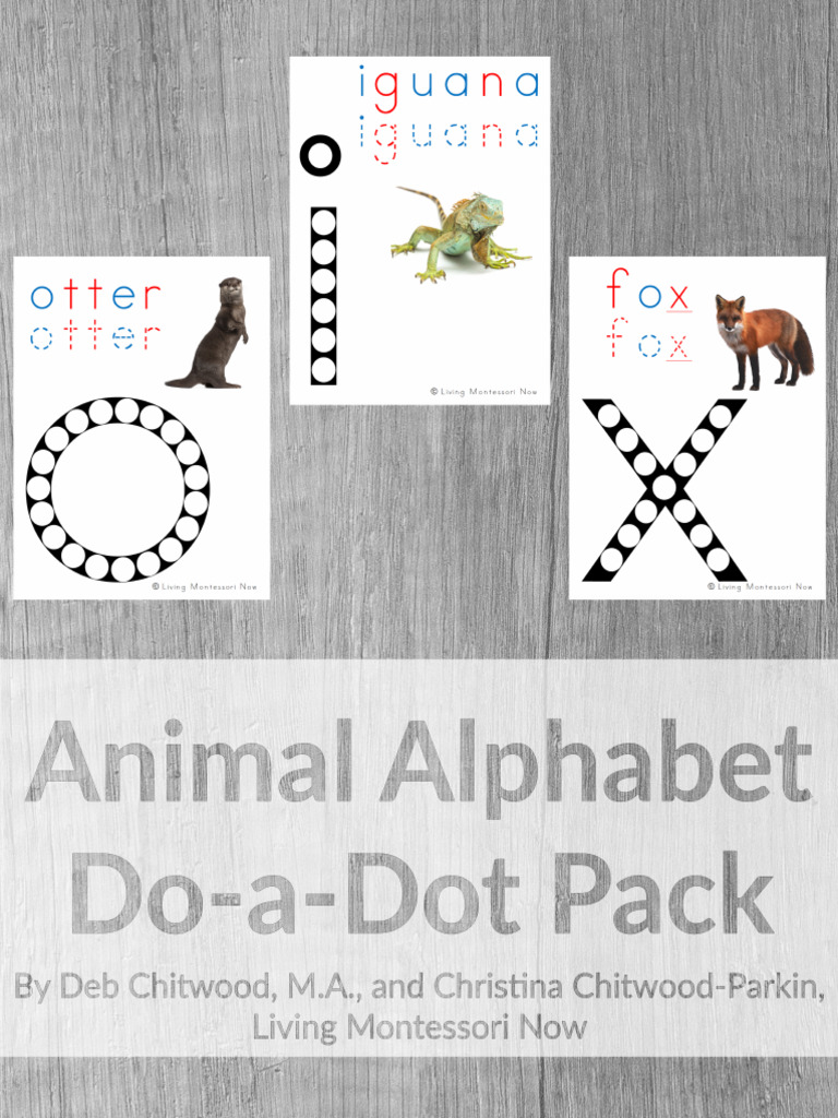 Animal Alphabet Do-a-Dot Pack - LivingMontessoriNow | PDF | Writing