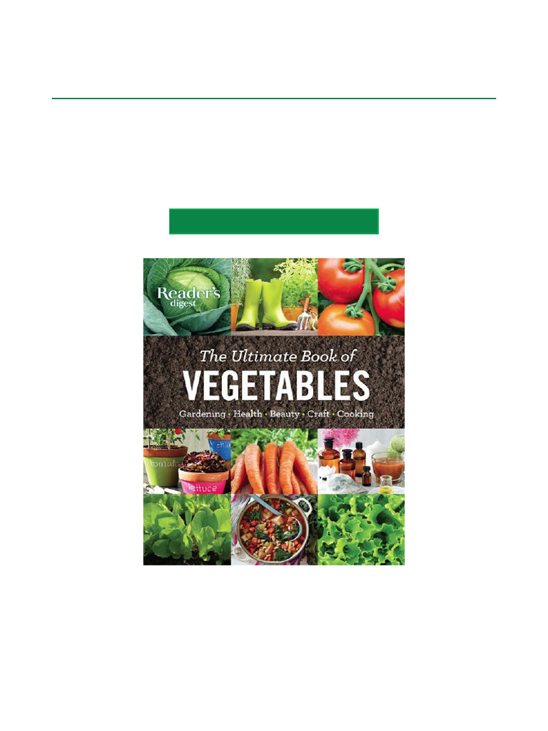 Breakthrough Read The Ultimate Book of Vegetables Gardening, Health ...