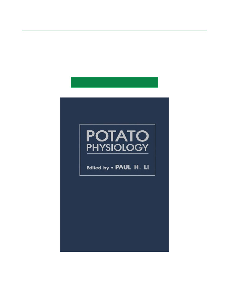 Get Yours Potato Physiology 1st Edition Entire Book Download | PDF