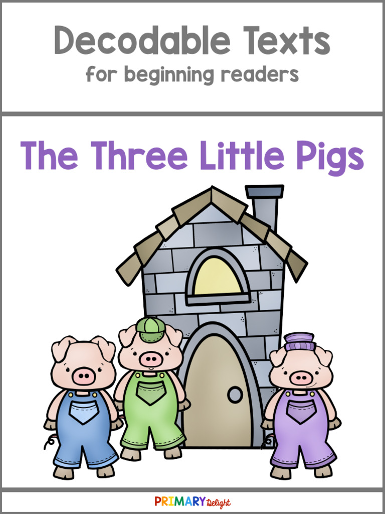 Decodable Texts: The Three Little Pigs | PDF | Digital Millennium ...