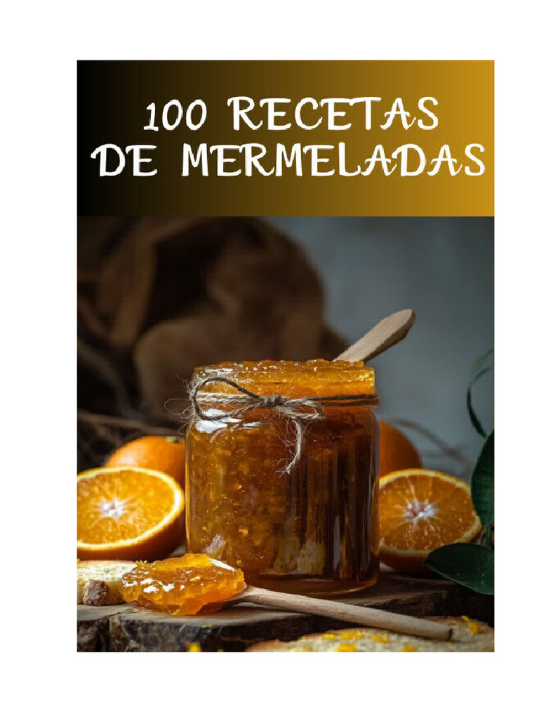 100 Recetas de Mermeladas | PDF | Cocinando | Nuez
