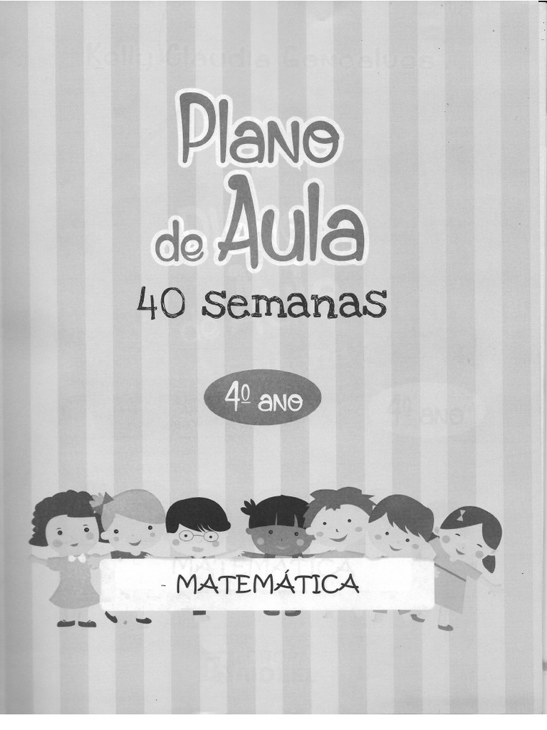 Plano de Aula 40 Semanas 4º Ano Matemática | PDF