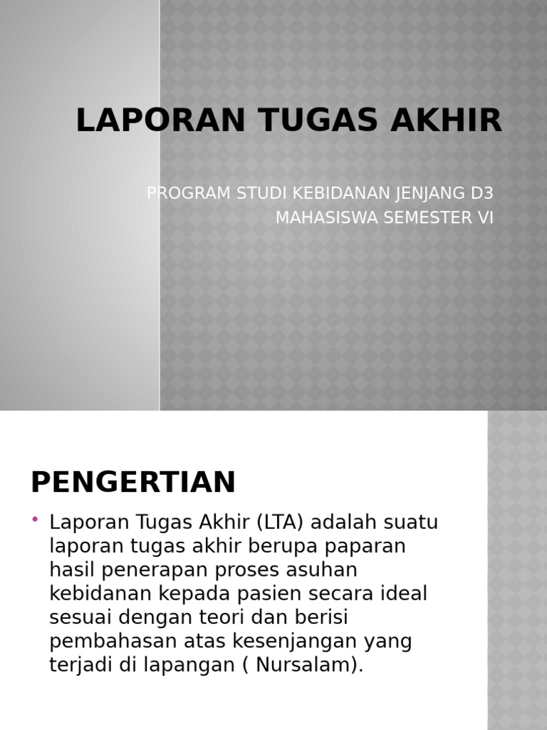 PP LAPORAN TUGAS AKHIR (LTA) BIDAN 2020 | PDF