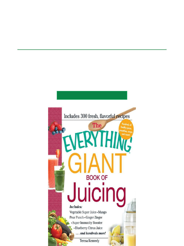 Top Choice The Everything Giant Book of Juicing Includes Vegetable ...