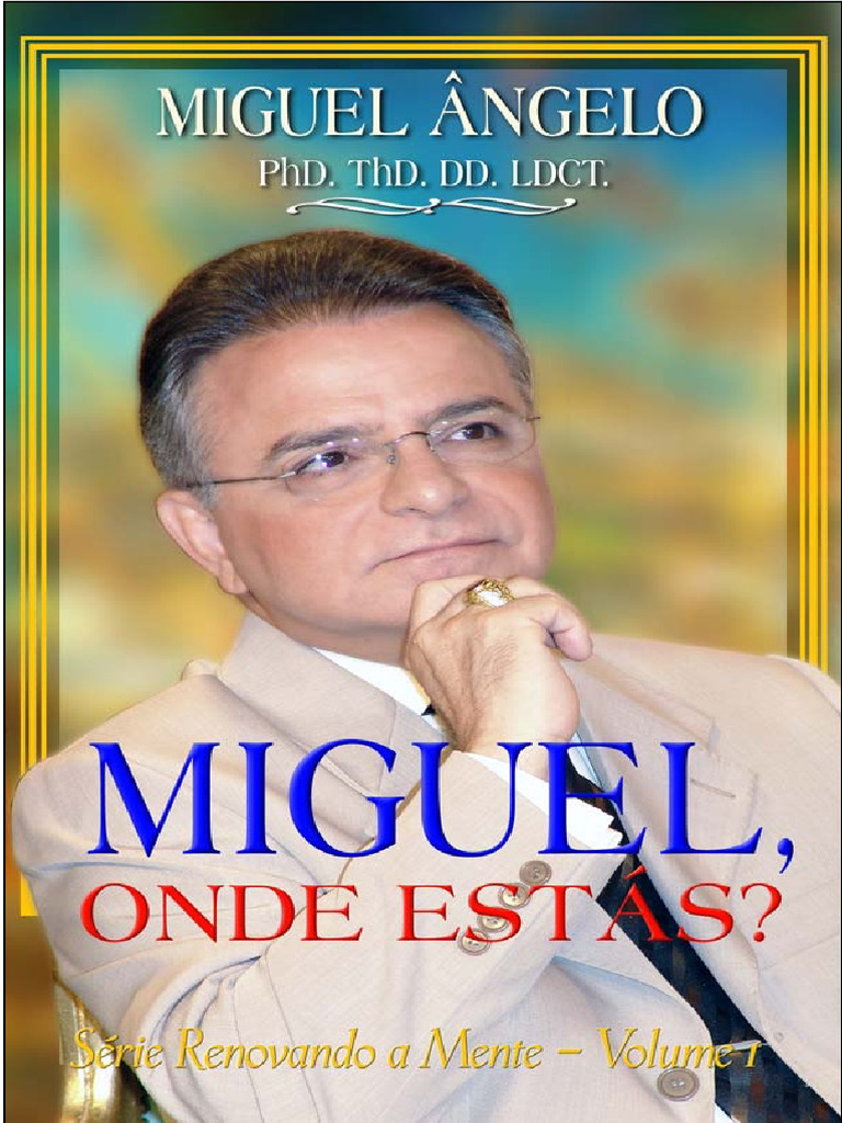 Miguel Onde Estas - Ap. Miguel Angelo Da Silva Ferreira | PDF | Michelangelo | Deus