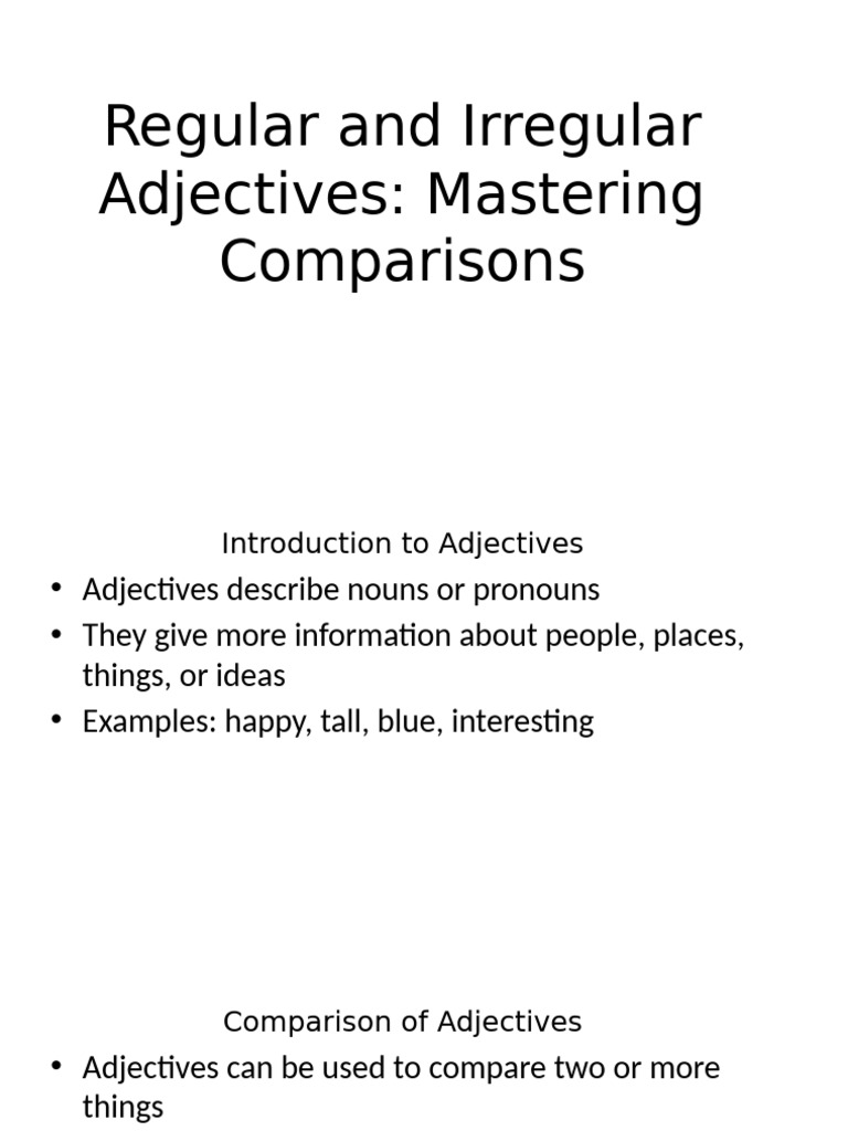 Regular and Irregular Adjectives Mastering Comparisons | PDF ...
