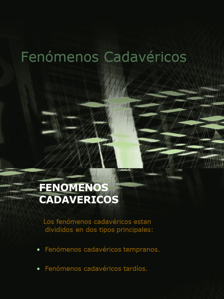 Fenomenos Cadavericos | PDF | Descomposición